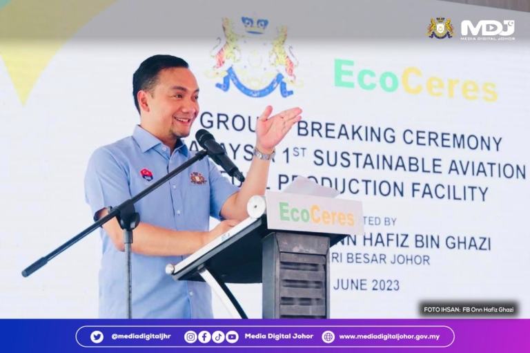 ECOCERES RENEWABLE FUELS JADIKAN JOHOR DESTINASI PELABURAN PERTAMA DI MALAYSIA - MEDIA DIGITAL JOHOR